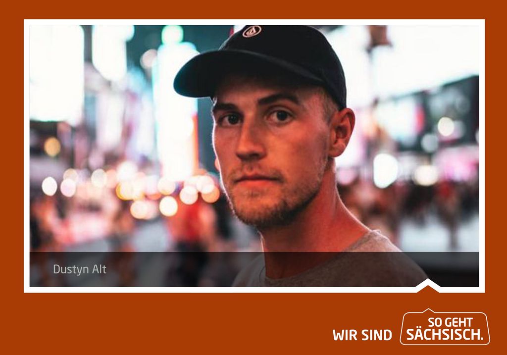 WIR SIND "So geht sächsisch.": Dustyn Alt